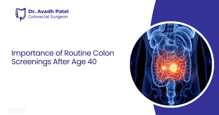 Importance of Routine Colon Screenings After Age 40 | Dr. Avadh Patel